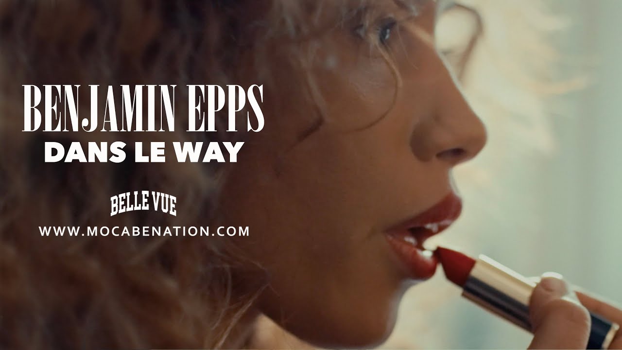 Benjamin Epps - DANS LE WAY (klip) - RapFrancuski.pl